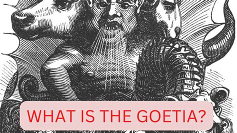 What Is The Goetia A Grimoire In The Lesser Key Of Solomon