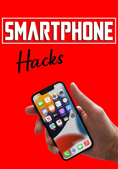 Smart Phone Hacks Mobile Tricks
