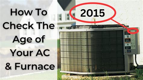 How To Check The Age Of Your Furnace And Ac Youtube