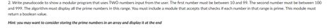Solved 2 Write Pseudocode To Show A Modular Program That
