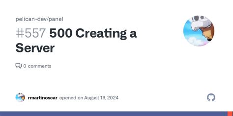 Creating A Server Issue Pelican Dev Panel GitHub