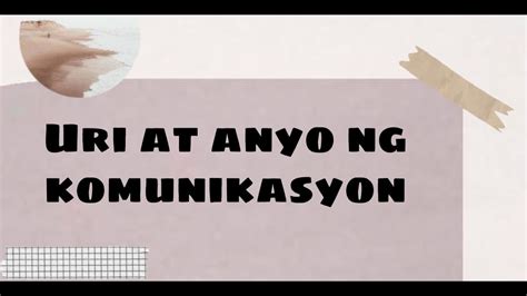 2 Anyo Ng Komunikasyon Anyo Hugis