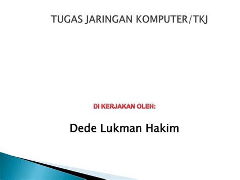 Ppt Tugas Jaringan Komputer Tkj Powerpoint Presentation Free