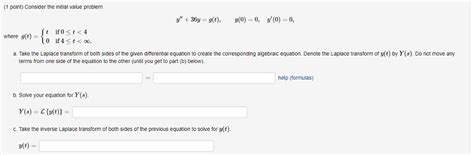 Solved (1 point) Consider the initial value problem | Chegg.com
