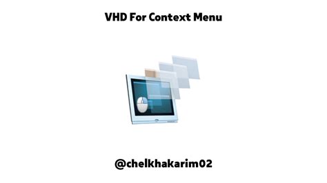 Vhd For Context Menu Chelkha Karim B