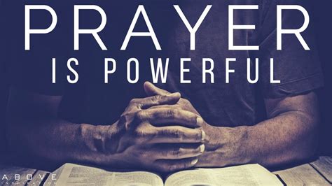 Prayer Is Powerful God Blesses When You Pray Inspirational