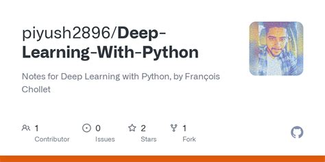 GitHub piyush Deep Learning With Python Notes for Deep Learning with Python by François