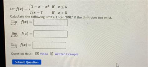 Solved Let Fx 2−x−x22x−7 If X≤5 If X5 Calculate The