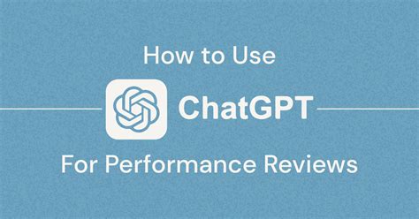 How To Use Chatgpt To Write A Performance Review A Managers Guide