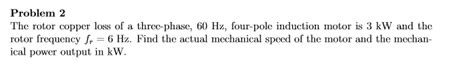 Solved Problem 1 A Three Phase Six Pole 60 Hz Induction
