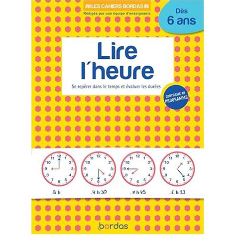 livres pour apprendre à lire l heure aux enfants maternelle CP