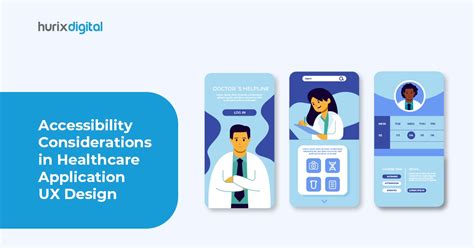 Accessibility Considerations in Healthcare Application UX Design - Hurix Digital