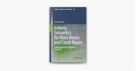 ‎iceberg Semantics For Mass Nouns And Count Nouns On Apple Books