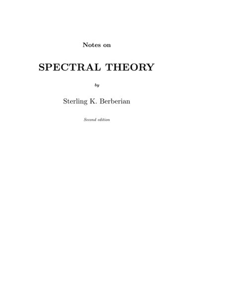 Spectral Theory Sterling K Berberian Notes On By