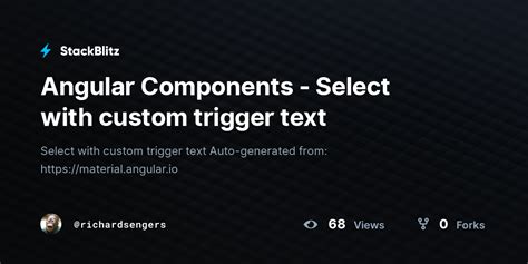 Angular Components Select With Custom Trigger Text Stackblitz