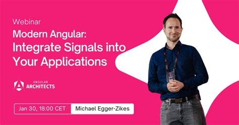 Modern Angular Integrate Signals Into Your Application ANGULARarchitects