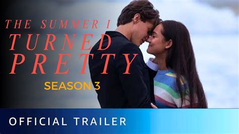 The Summer I Turned Pretty Season 3 Trailer Amazon Prime The Summer
