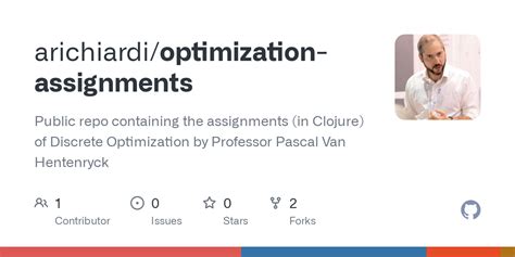 Github Arichiardioptimization Assignments Public Repo Containing The Assignments In Clojure