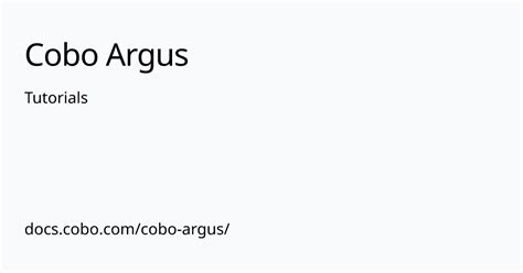 Tutorials Cobo Argus