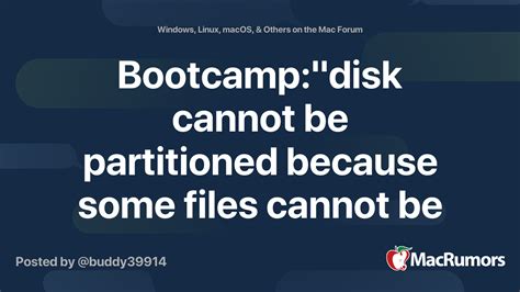 Bootcampdisk Cannot Be Partitioned Because Some Files Cannot Be Moved