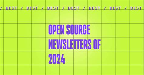 19 Best Open Source Newsletter In 2024 The Cto Club