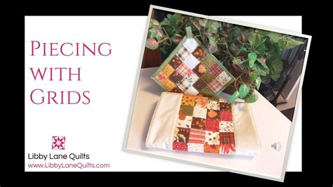 Easy Piecing Using A Grid Youtube
