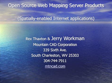 ppt open source web mapping server products spatially enabled