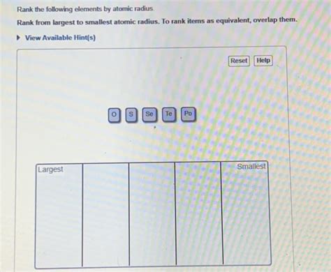 Solved Rank The Following Elements By Atomic Radius Rank