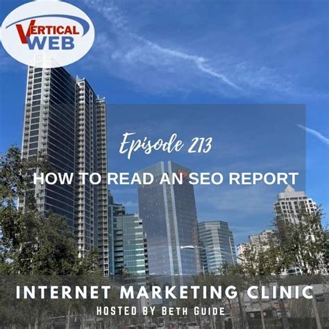 Episode 213 How To Read An Seo Report Vertical Web Hosting Design