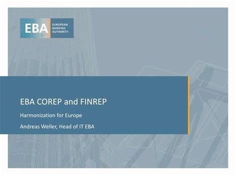 Ppt Eba Corep And Finrep Powerpoint Presentation Free Download Id