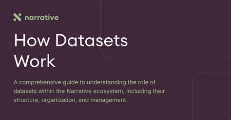 how datasets work