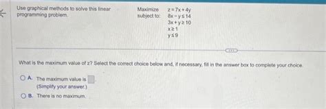 solved use graphical methods to solve this linear