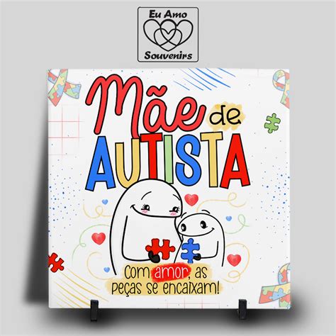 Azulejo Flork Mãe de Autista Eu Amo Souvenirs