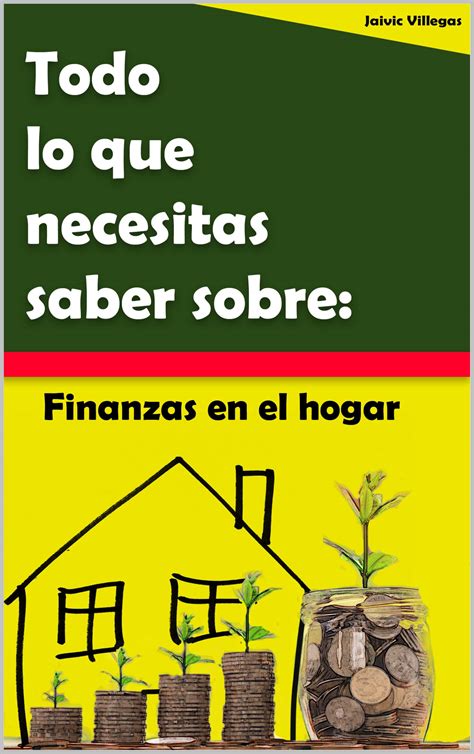 Aprende A Manejar Tus Finanzas Spanish Edition By Jaivic Villegas