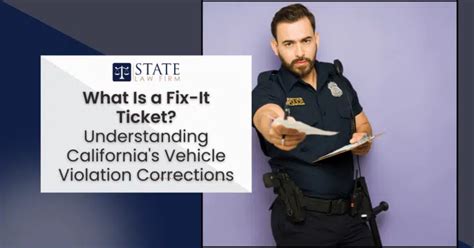 What Is A Fix It Ticket Understanding Californias Vehicle Violation