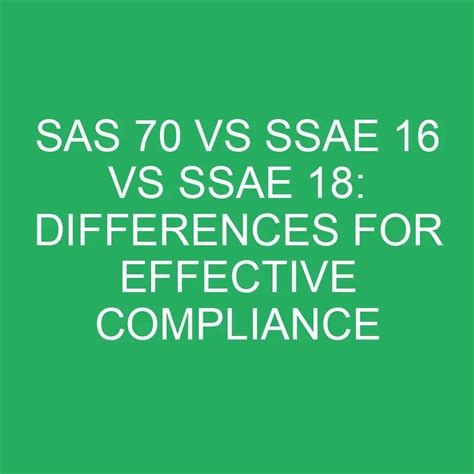 Sas 70 Vs Ssae 16 Vs Ssae 18 Differences For Effective Compliance