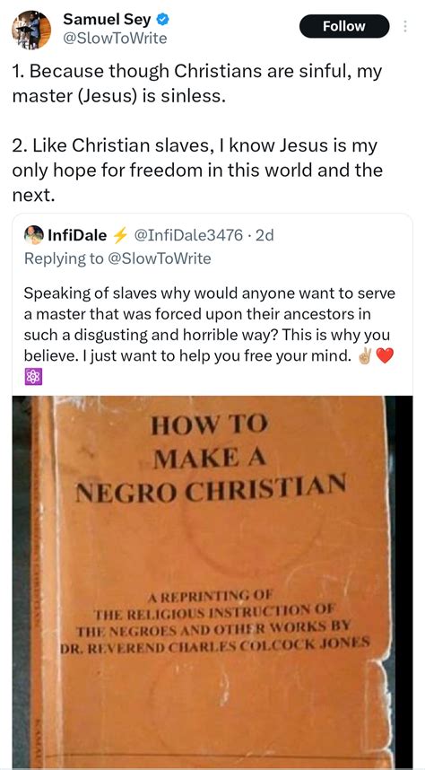 So he's ok with being a slave : r/religiousfruitcake