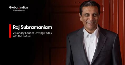 Raj Subramaniam Ceo Of Fedex Leadership And Achievements