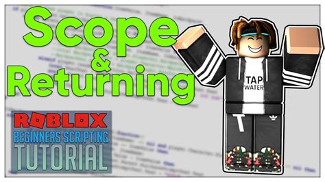 Beginner's Roblox Scripting Tutorial #6 - Scope & Returning (Beginner to Pro 2019) - YouTube