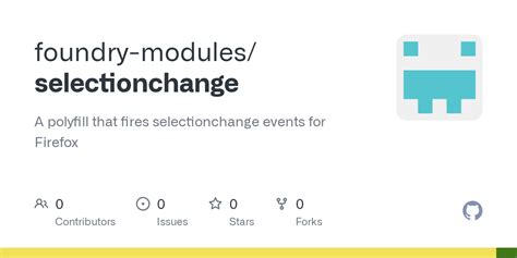 Github Foundry Modules Selectionchange A Polyfill That Fires