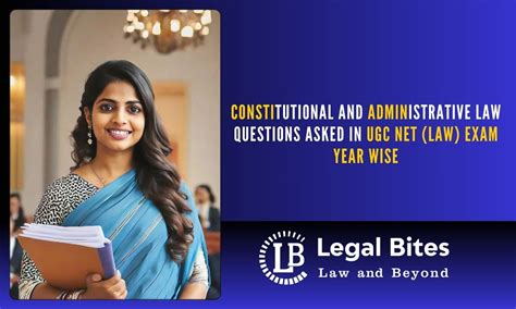 Constitutional And Administrative Law Questions Asked In Ugc Net Exam