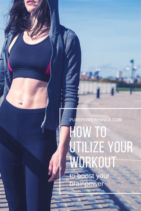 HOW TO UTILIZE YOUR WORKOUT TO BOOST YOUR MEMORY Pure Power Panda