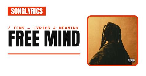 Tems Free Mind Lyrics