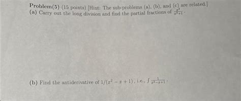solved problem 5 15 points [hint the sub problems a