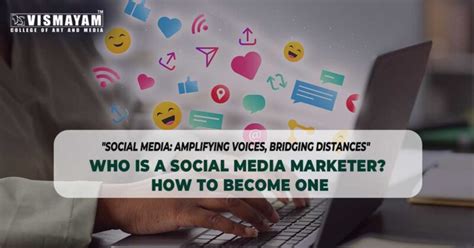 Who Is A Social Media Marketer How To Become One