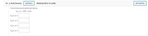 Solved Find All The Second Partial Derivatives Chegg