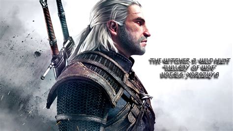 Yorozuya Lullaby Of Woe The Witcher 3 Wild Hunt Cover YouTube