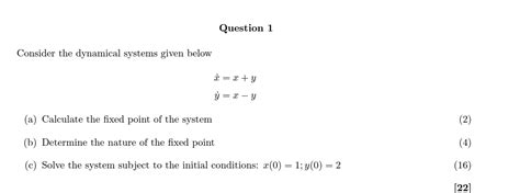 Solved Question 1consider The Dynamical Systems Given