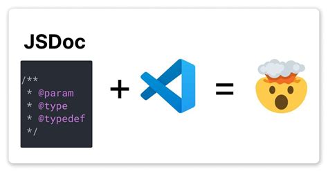 How To Utilise Jsdoc Comment Tags So That Visual Studio Code