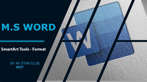 Ms Word Smartart Tools Format Ak Star Club